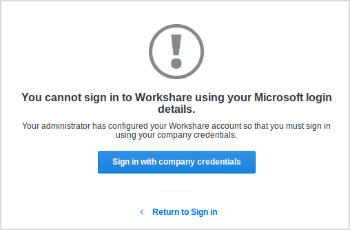 The error message says: "You cannot sign in to Workshare using your ...